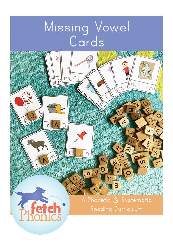 Fill in the Missing Vowel Cards – fetchphonics