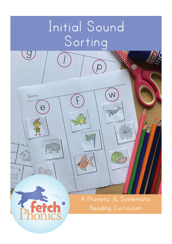 Initial Sound Sort Cut and Glue Activities – fetchphonics